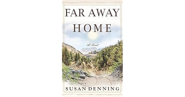FAR AWAY HOME, an Historical Novel of the American West: Aislynn’s ...