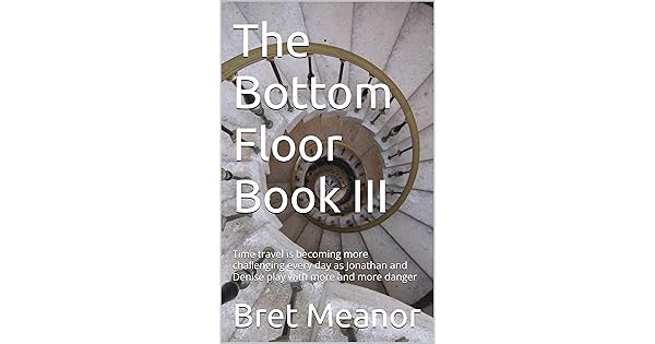 The Bottom Floor Book III
