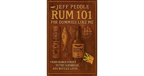 Free: Rum 101 for Dummies Like Me: From George Street to the Caribbean ...