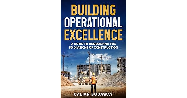 Building Operational Excellence: A Guide to Conquering the 50 Divisions ...