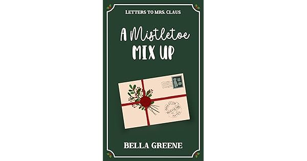 A Mistletoe Mix Up