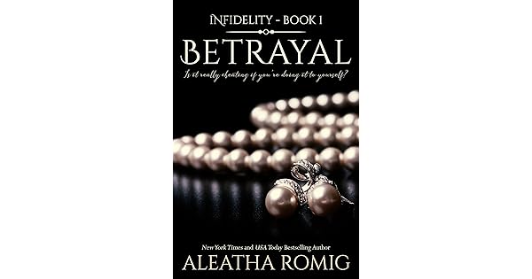 Free: Betrayal (Infidelity Book 1)