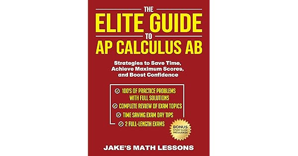Free: The Elite Guide to AP Calculus AB: Strategies to Save Time ...
