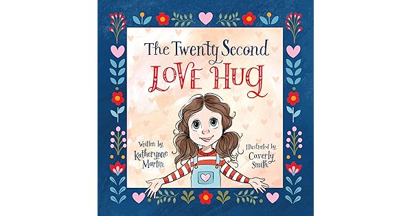 Free: The Twenty Second Love Hug
